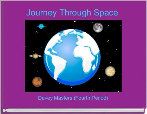 "Journey Through Space" - Free stories online. Create books for kids ...