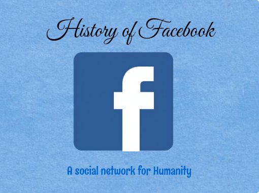 "History of Facebook" - Free stories online. Create books for kids ...