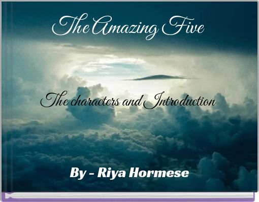 "The Amazing Five The characters and Introduction" - Free stories ...