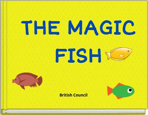 "THE MAGIC FISH" - Free stories online. Create books for kids | StoryJumper