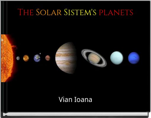 "The Solar Sistem's planets" - Free stories online. Create books for ...