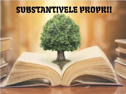 "SUBSTANTIVELE PROPRII" - Free stories online. Create books for kids ...