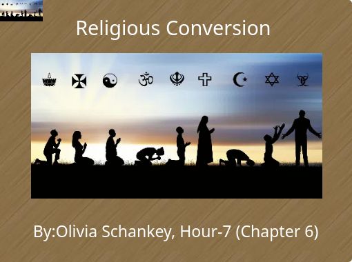 "Religious Conversion" - Free stories online. Create books for kids ...