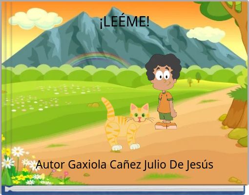 "¡LEÉME!" - Free stories online. Create books for kids | StoryJumper