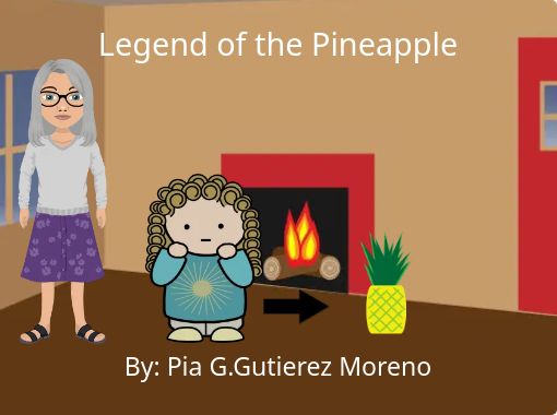 "Legend of the Pineapple" - Free stories online. Create books for kids ...