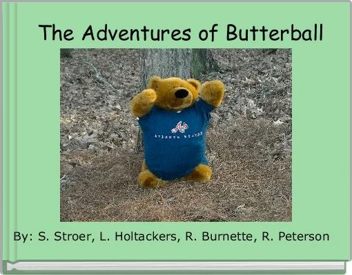 "The Adventures of Butterball" - Free stories online. Create books for ...