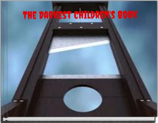 "The Darkest Children's Book" - Free stories online. Create books for ...