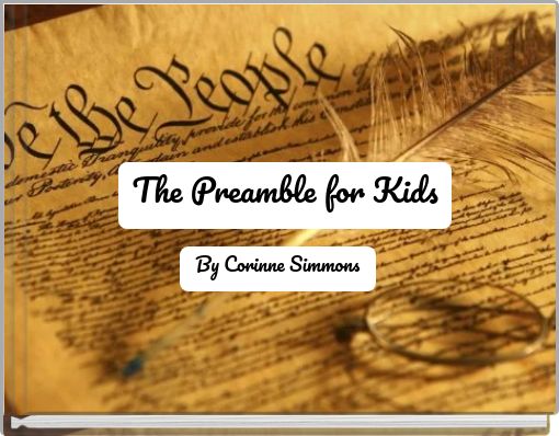 "The Preamble for Kids" - Free stories online. Create books for kids ...