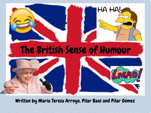 "The British Sense of Humour" - Free stories online. Create books for ...