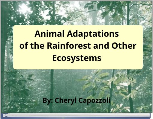 "Animal Adaptations of the Rainforest and Other Ecosystems" - Free ...
