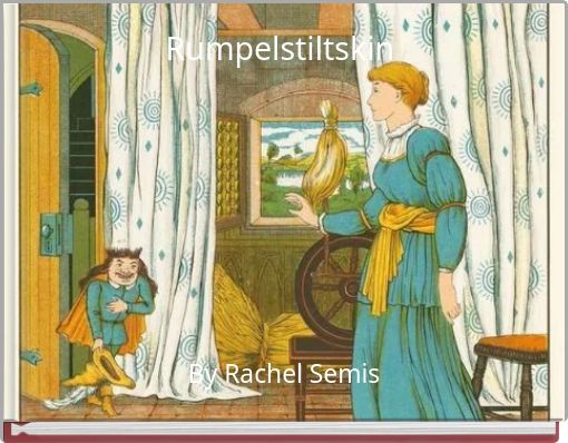 "Rumpelstiltskin" - Free stories online. Create books for kids ...