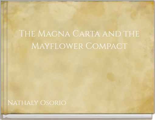 "The Magna Carta and the Mayflower Compact" - Free stories online ...