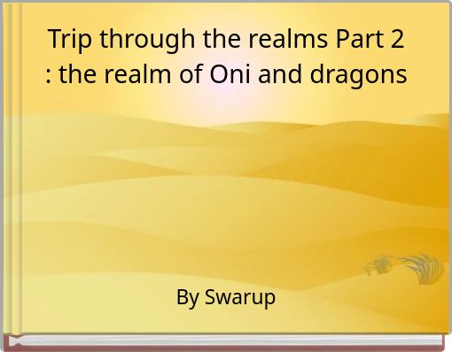 "Trip through the realms Part 2 : the realm of Oni and dragons" - Free ...