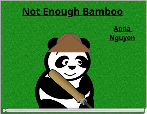 "Not Enough Bamboo" - Free stories online. Create books for kids ...