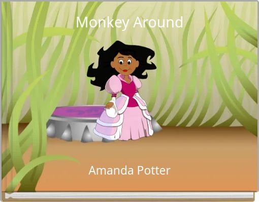 "Monkey Around" - Free stories online. Create books for kids | StoryJumper