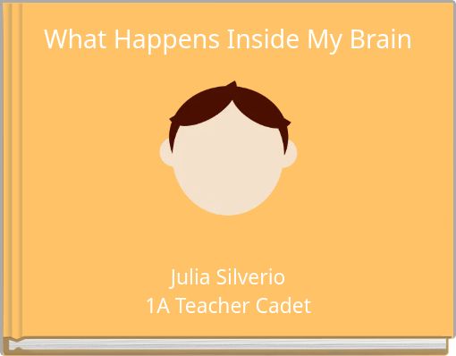 "What Happens Inside My Brain" - Free stories online. Create books for ...