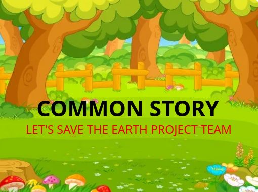 "COMMON STORY" - Free stories online. Create books for kids | StoryJumper