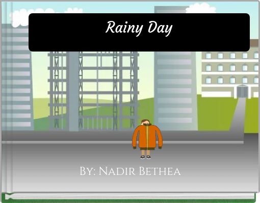"Rainy Day" - Free stories online. Create books for kids | StoryJumper