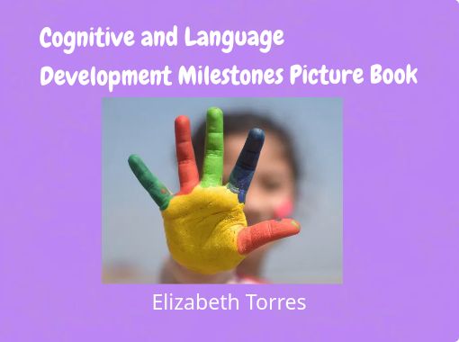 "Cognitive and Language Development Milestones Picture Book" - Free ...
