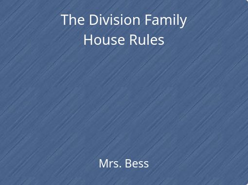 "The Division Family House Rules" - Free stories online. Create books ...