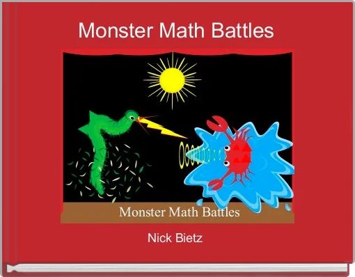 "Monster Math Battles" - Free stories online. Create books for kids ...