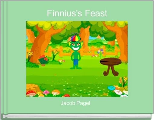 "Finnius's Feast" - Free stories online. Create books for kids ...