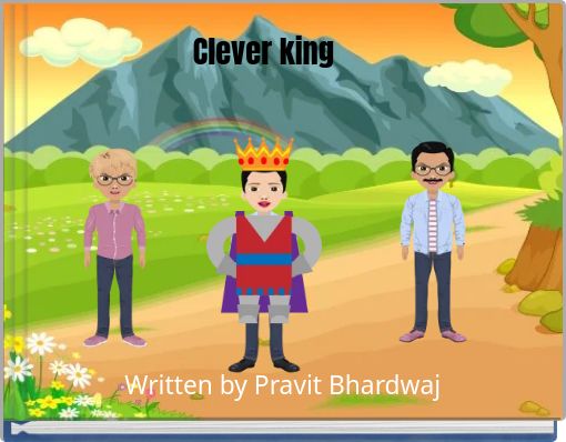 "Clever king" - Free stories online. Create books for kids | StoryJumper