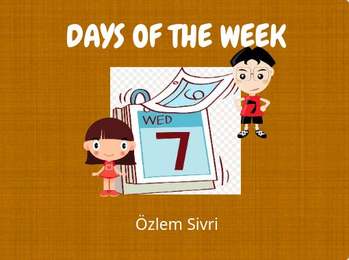 "DAYS OF THE WEEK" - Free stories online. Create books for kids ...