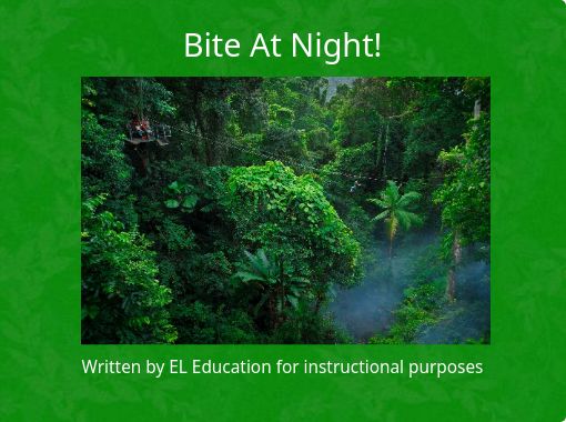 "Bite At Night!" - Free stories online. Create books for kids | StoryJumper