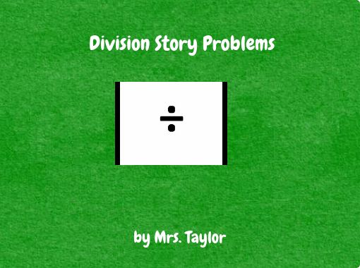 "Division Story Problems" - Free stories online. Create books for kids ...