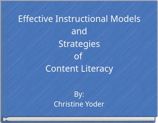 "Effective Instructional Models and Strategies of Content Literacy ...
