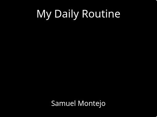 "My Daily Routine" - Free stories online. Create books for kids ...