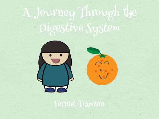"A Journey Through the Digestive System" - Free stories online. Create ...